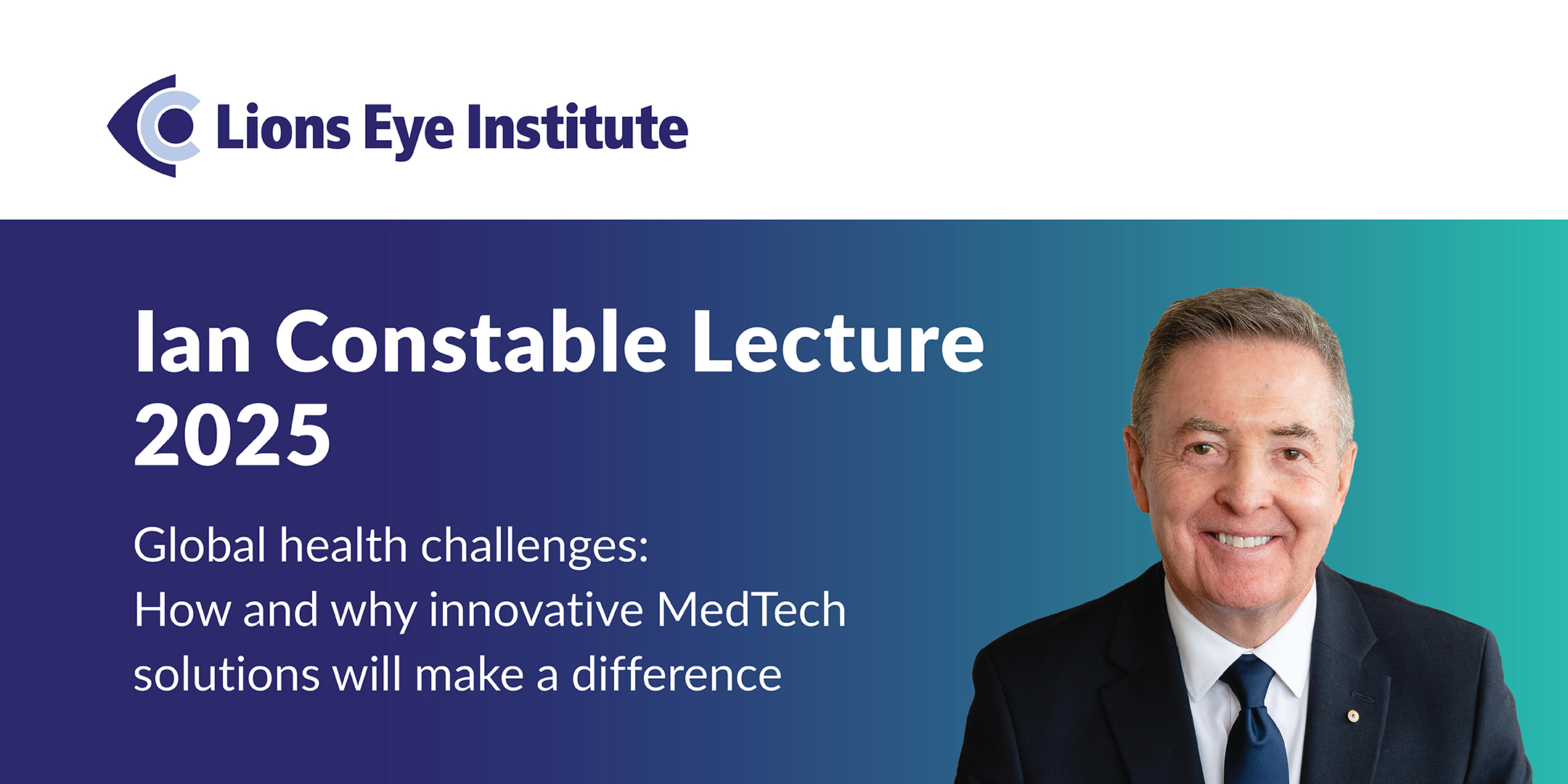 2025 Ian Constable Lecture - Lions Eye Institute